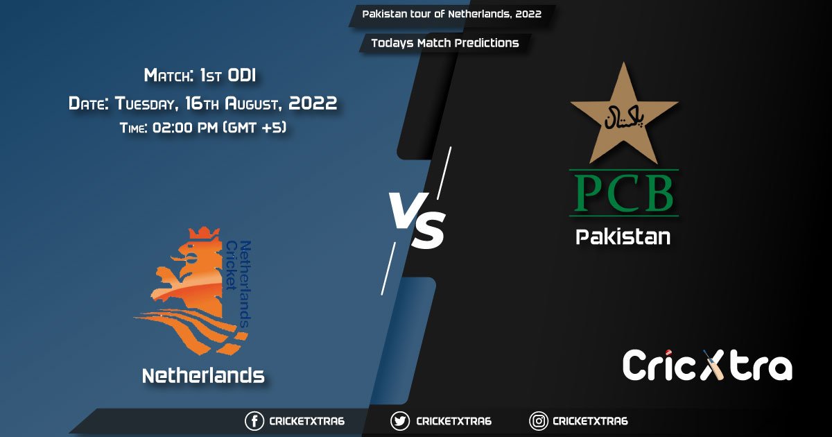 Pakistan tour of Netherlands, 2022, NED vs PAK 1st ODI Match Prediction ...