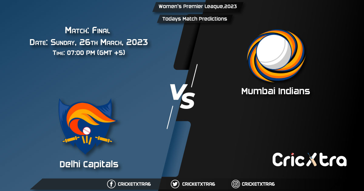 Women's Premier League, 2023, DC vs MI Final Match Prediction, Fantasy ...